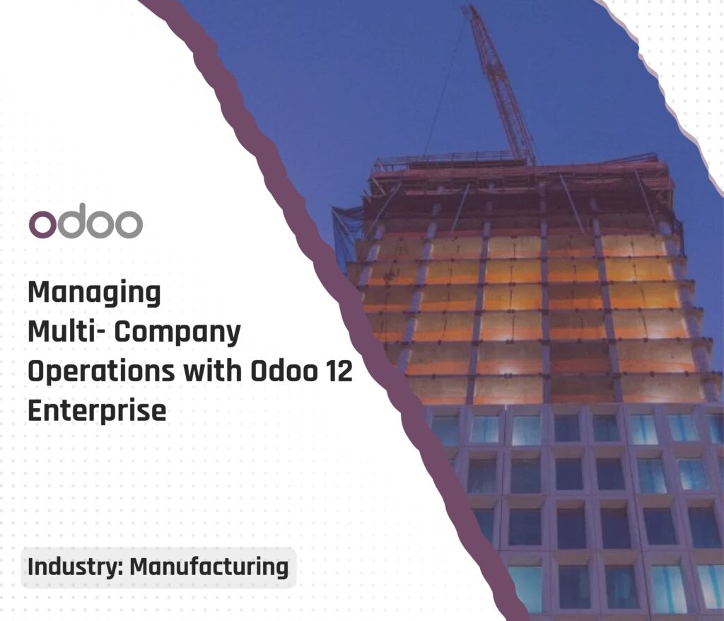 Managing Multi-Company Operations with Odoo Enterprise Implementation Managing Multi-Company Operations with Odoo Enterprise Implementation