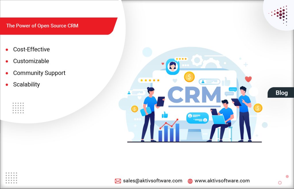 Open Source CRM Software: Discover the Power of CRM Today!